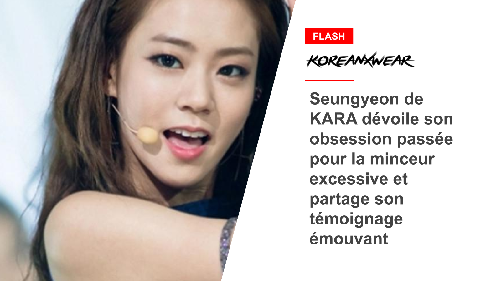 KARA’s Seungyeon Opens Up About Her Past Obsession With Being Excessiv ...